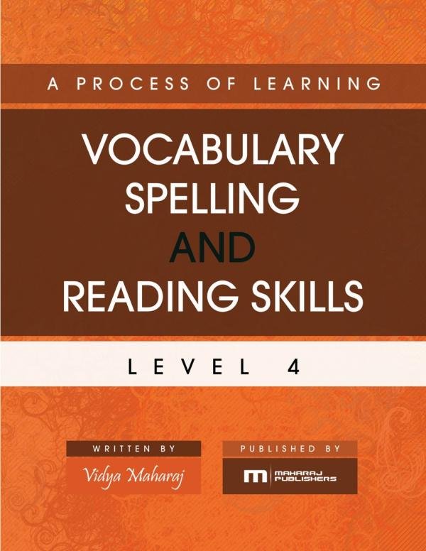 A Process of Learning Vocabulary, Spelling and Reading Skills - Level 4 ...