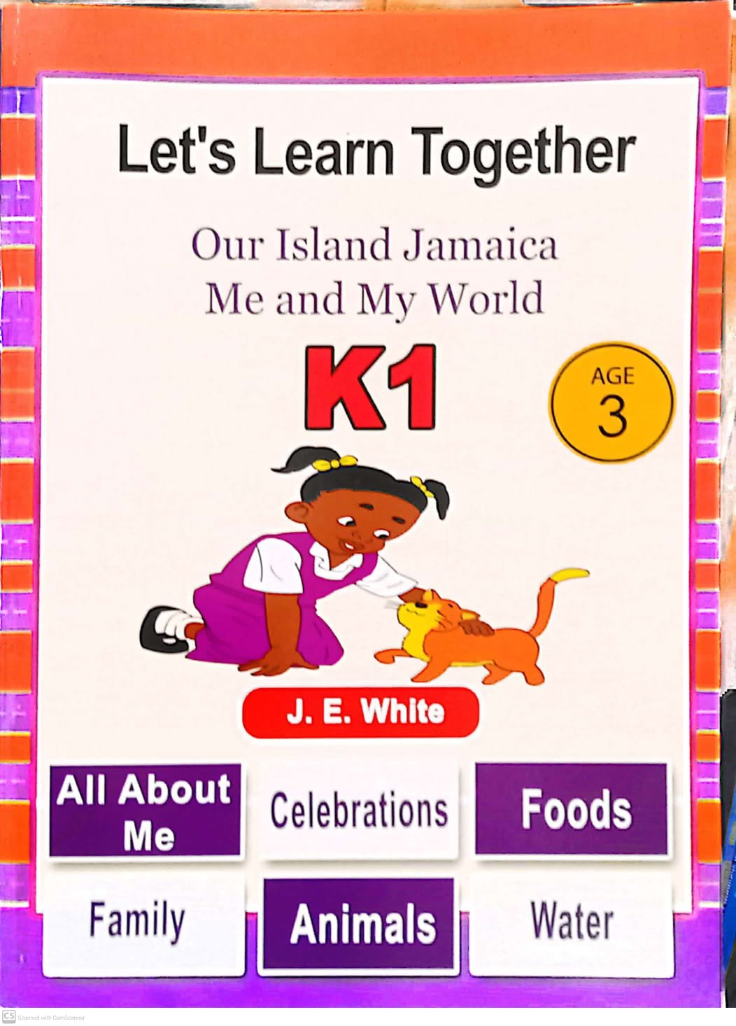 Let's Learn Together-Our Island Jamaica Me and My World K1 - The Book ...