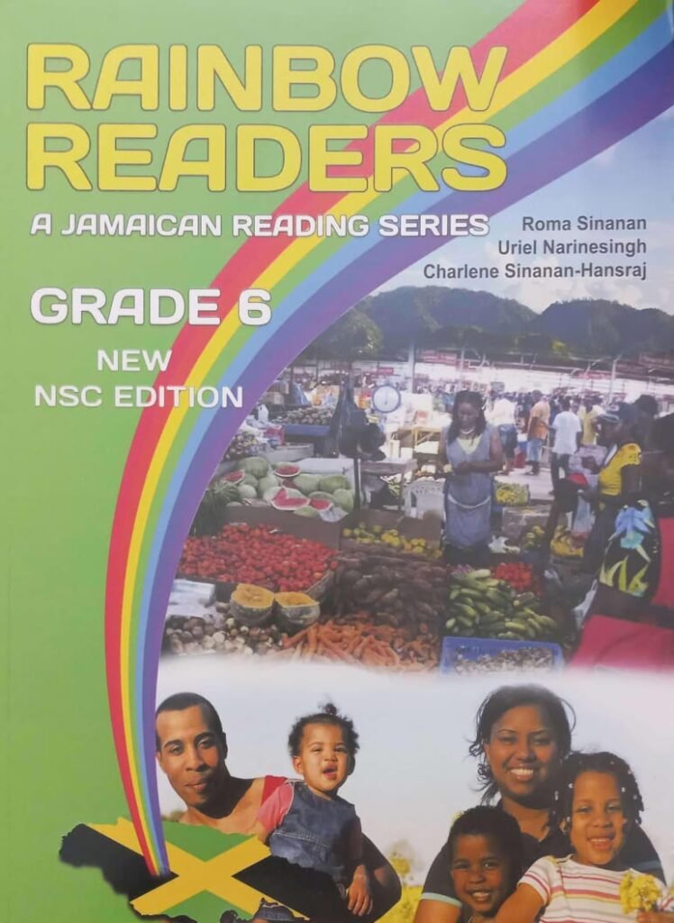 Rainbow Readers A Jamaican Reading Series Grade 6 revised - The Book ...