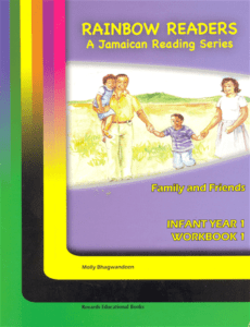 Rainbow Readers A Jamaican Reading Series INFANT YEAR 1 WORKBOOK 1 ...